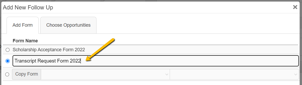Universal Application: Add a Follow Up Form – Foundant Technologies